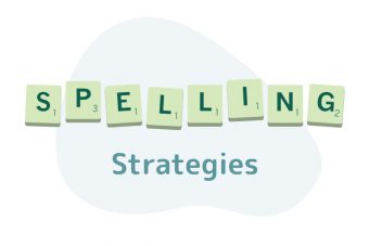 Spelling Strategies that Work in Class